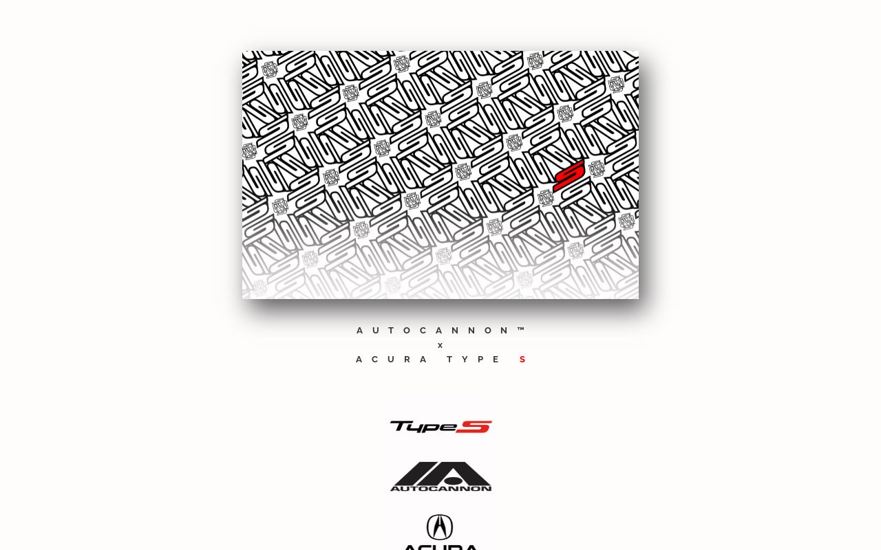 Autocannon x Acura Type S Official Collaboration Signup
